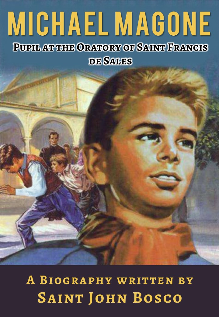 New Publication! Biography of Michael Magone, written by Saint John ...